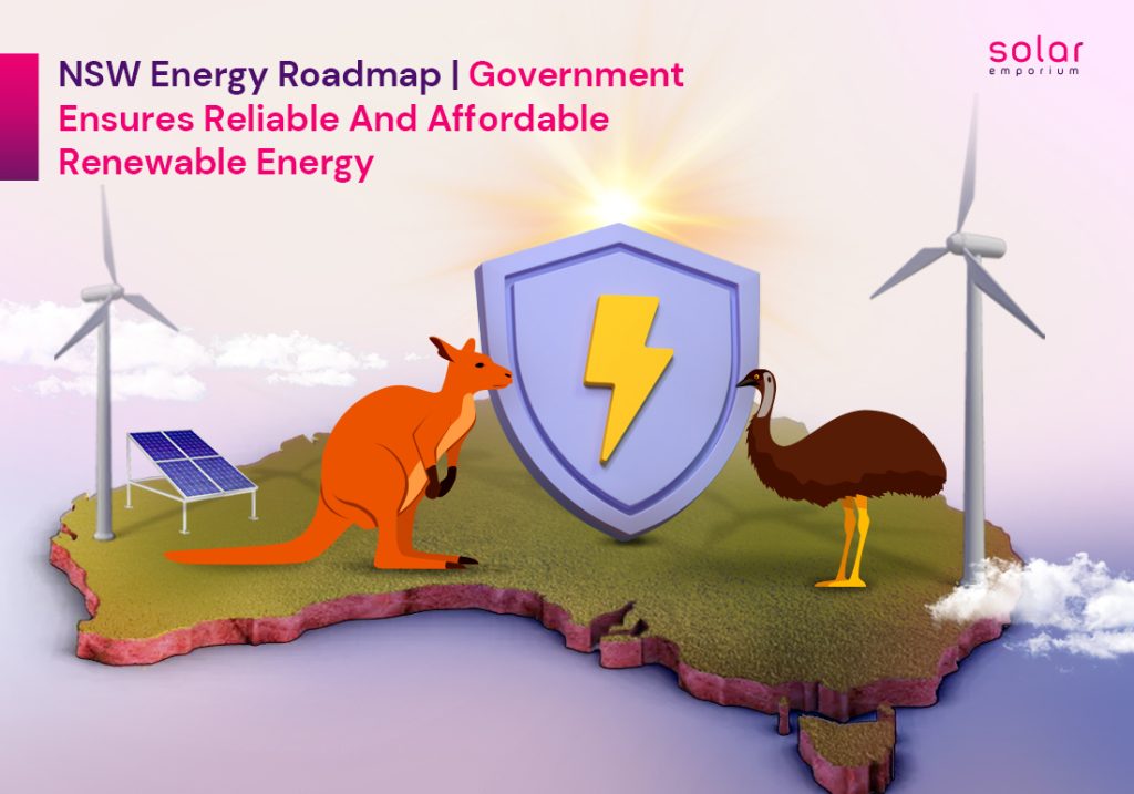 NSW Energy Roadmap | Government Ensures Reliable And Affordable ...